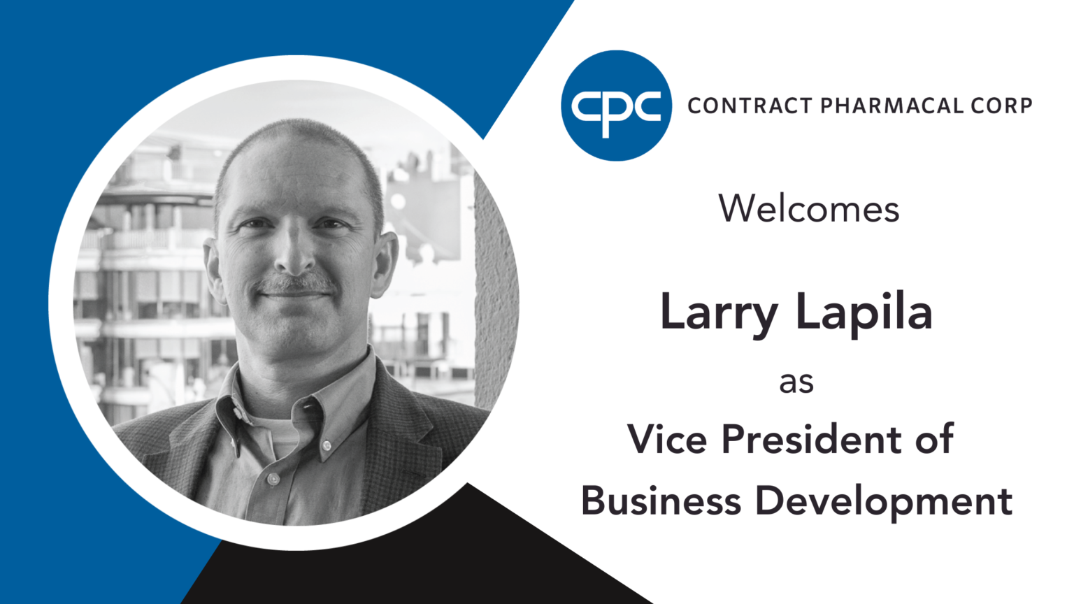 Contract Pharmacal Corp. Welcomes Larry Lapila as Vice President of ...